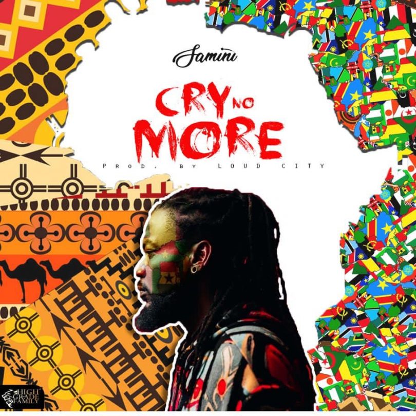 Download MP3: Samini - Cry No More (Prod. by Loud City) | Halmblog.com