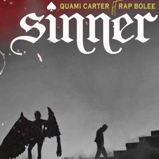 Download MP3: Sinner by Quami Carter Ft Rap Bolee