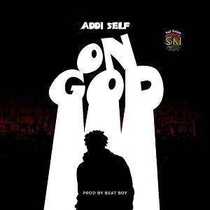 Download MP3: On God by Addi Self